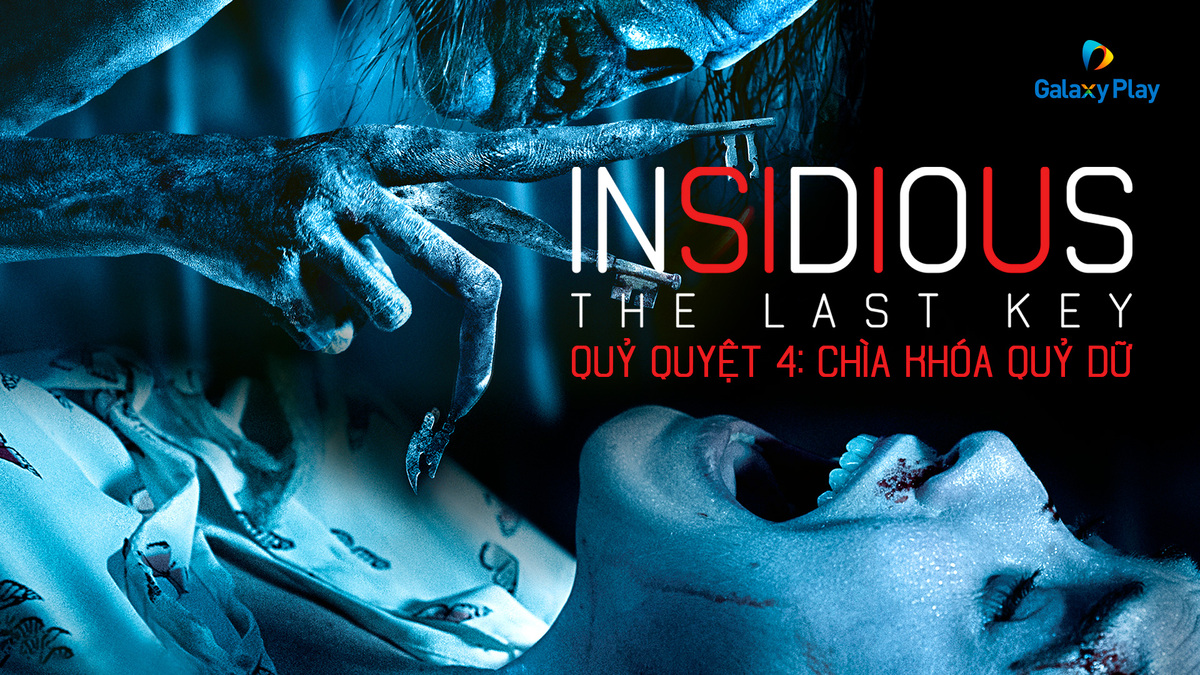 Quỷ Quyệt 4: Chìa Khóa Quỷ Dữ - Insidious: The Last Key